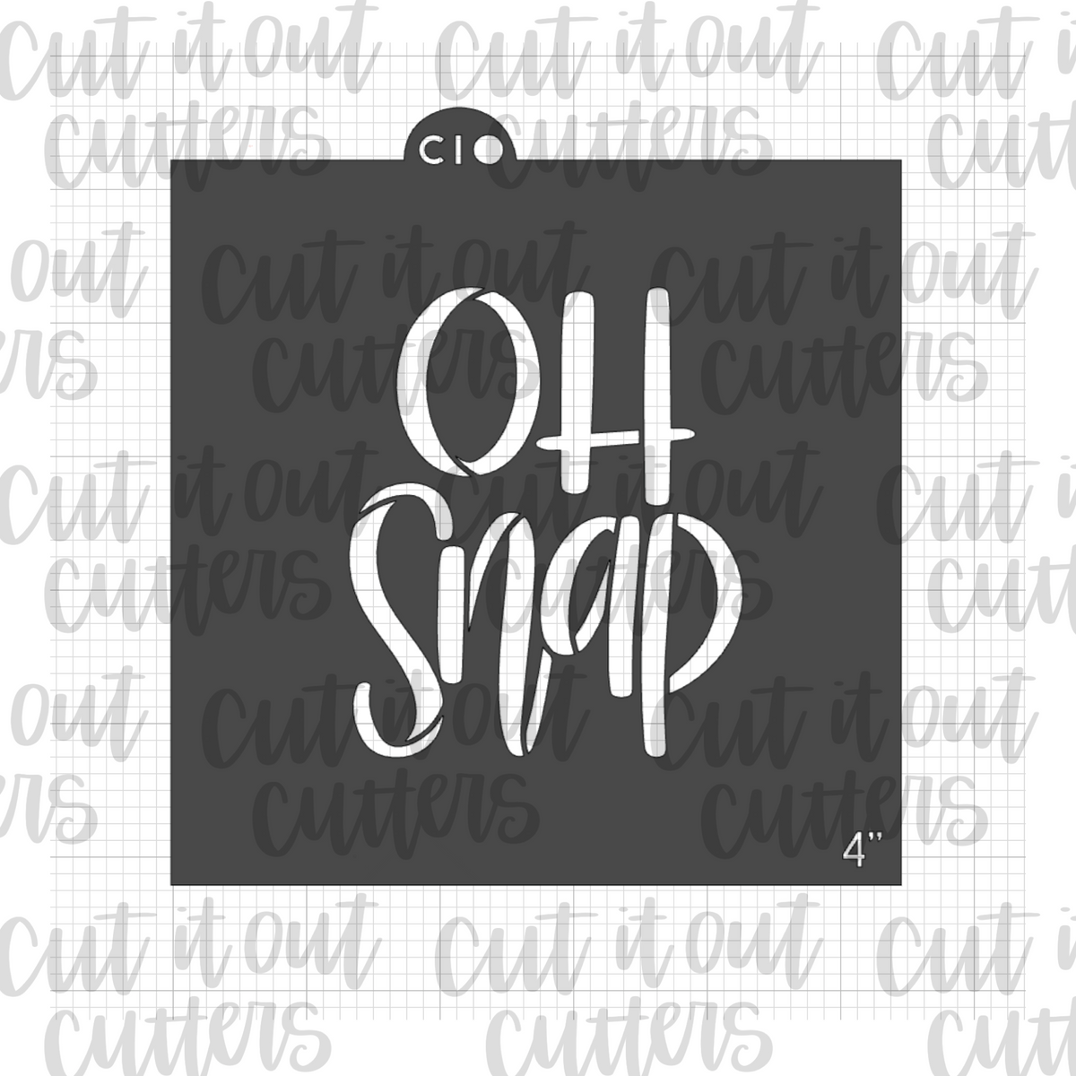 Oh Snap Cookie Stencil – Cut It Out Cutters