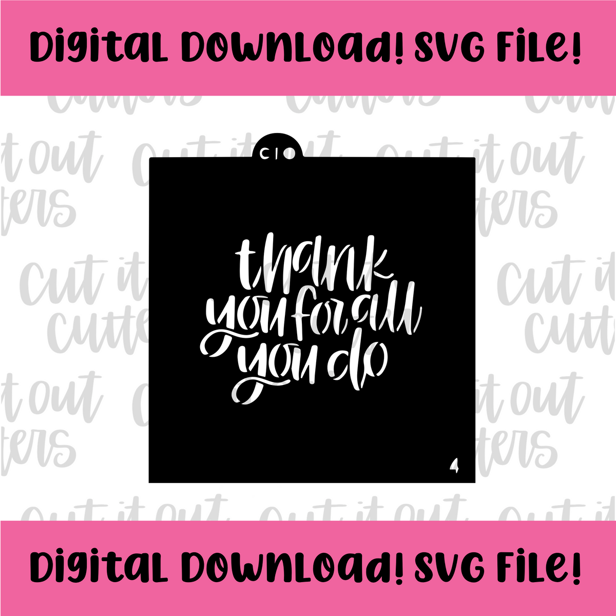 DIGITAL DOWNLOAD SVG File 4" Thank You For All You Do 2 Stencil – Cut ...