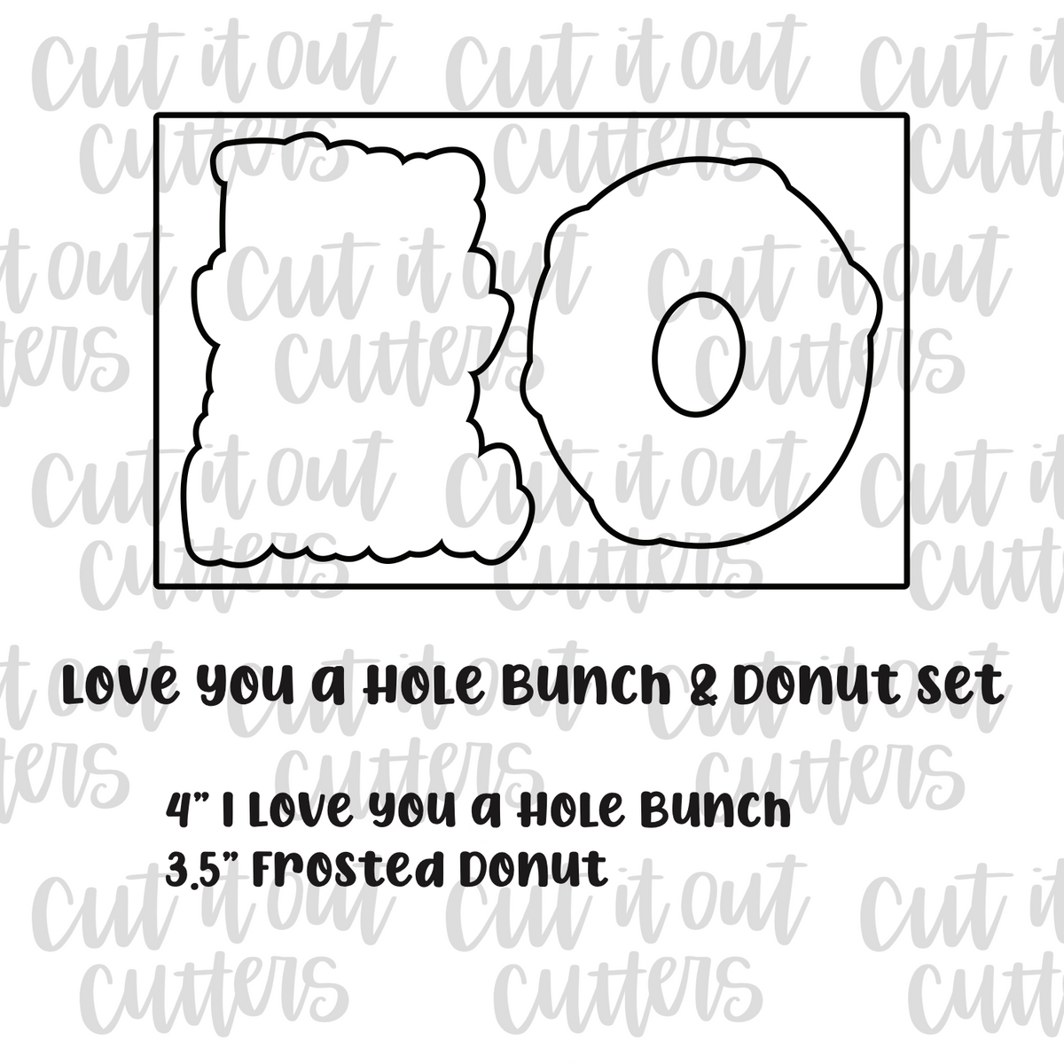 Love You A Hole Bunch & Donut Cookie Cutter Set – Cut It Out Cutters