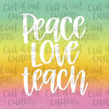 Peace Love Teach Ombre - 2" Square Tags - Digital Download – Cut It Out ...