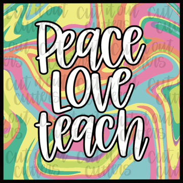 Peace Love Teach Swirl - 2" Square Tags - Digital Download – Cut It Out ...