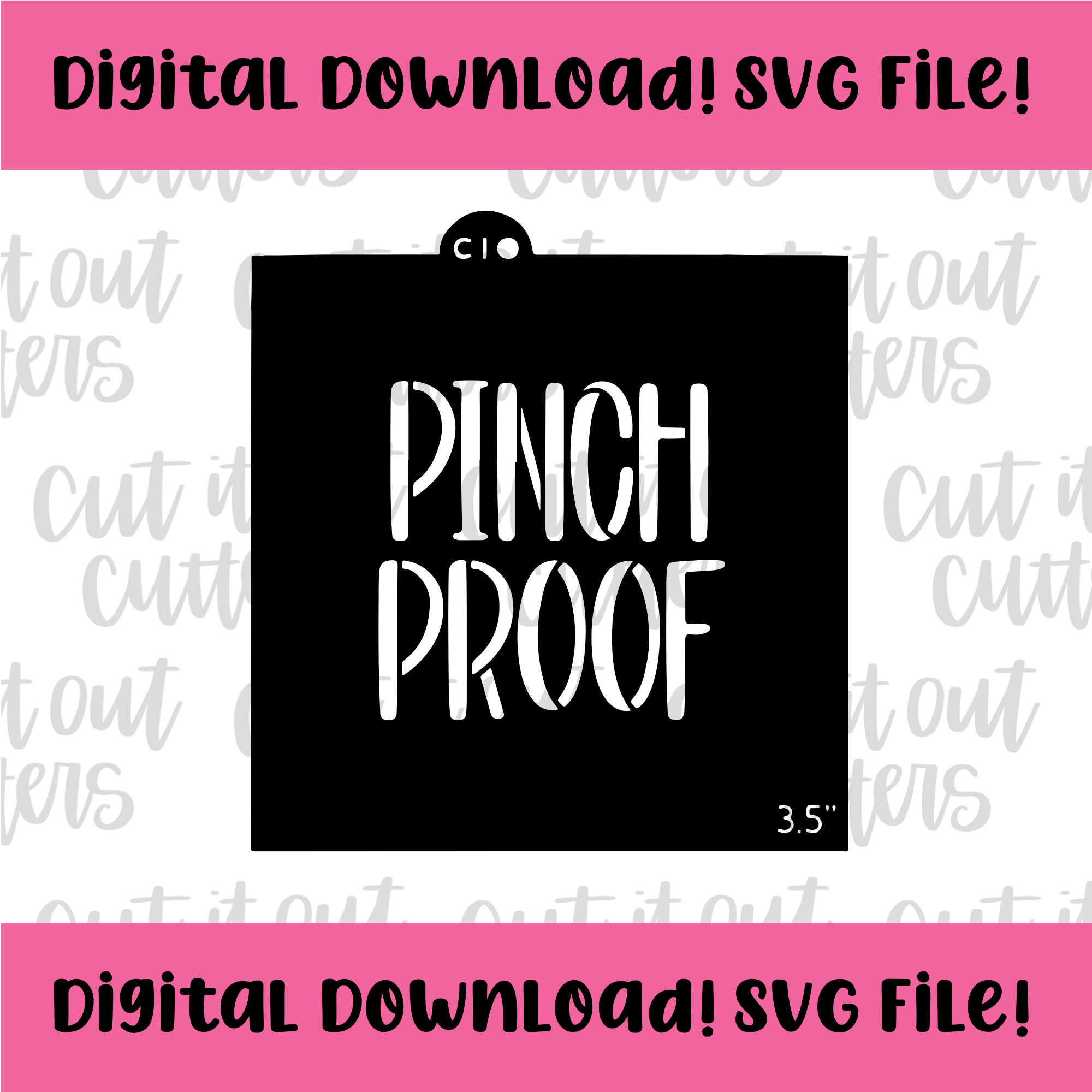 DIGITAL DOWNLOAD SVG File for 3.5" Pinch Proof Stencil – Cut It Out Cutters
