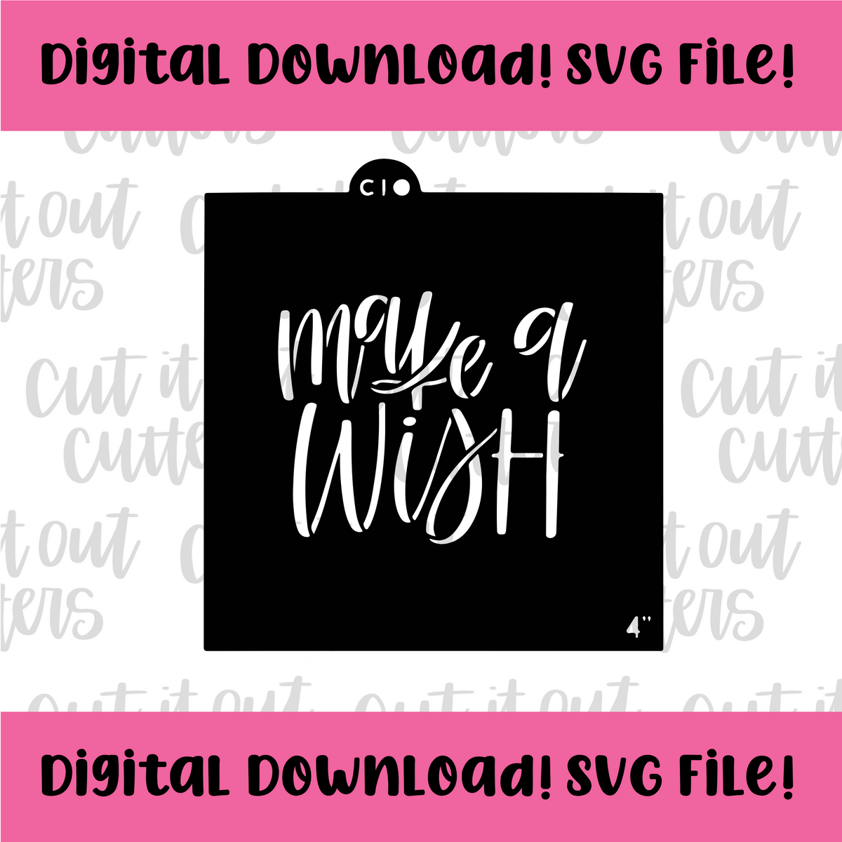 DIGITAL DOWNLOAD SVG File for 4" Make A Wish Stencil – Cut It Out Cutters