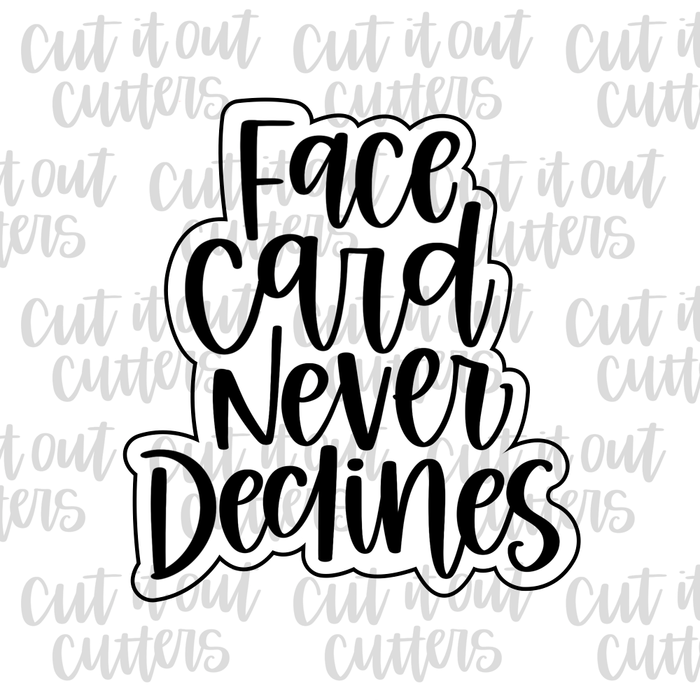 Face Card Never Declines Cookie Cutter – Cut It Out Cutters