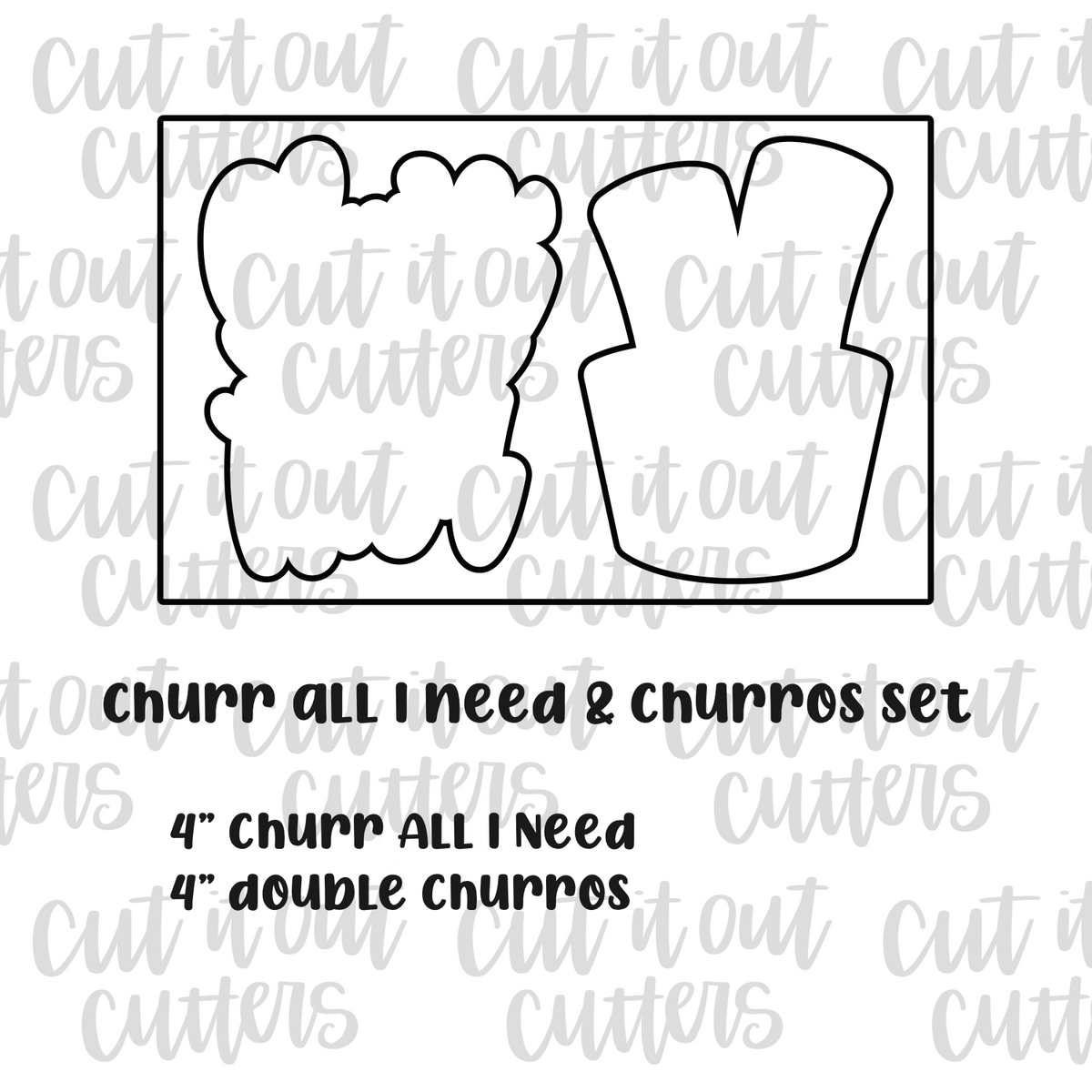 Churr All I Need & Churros Cookie Cutter Set – Cut It Out Cutters