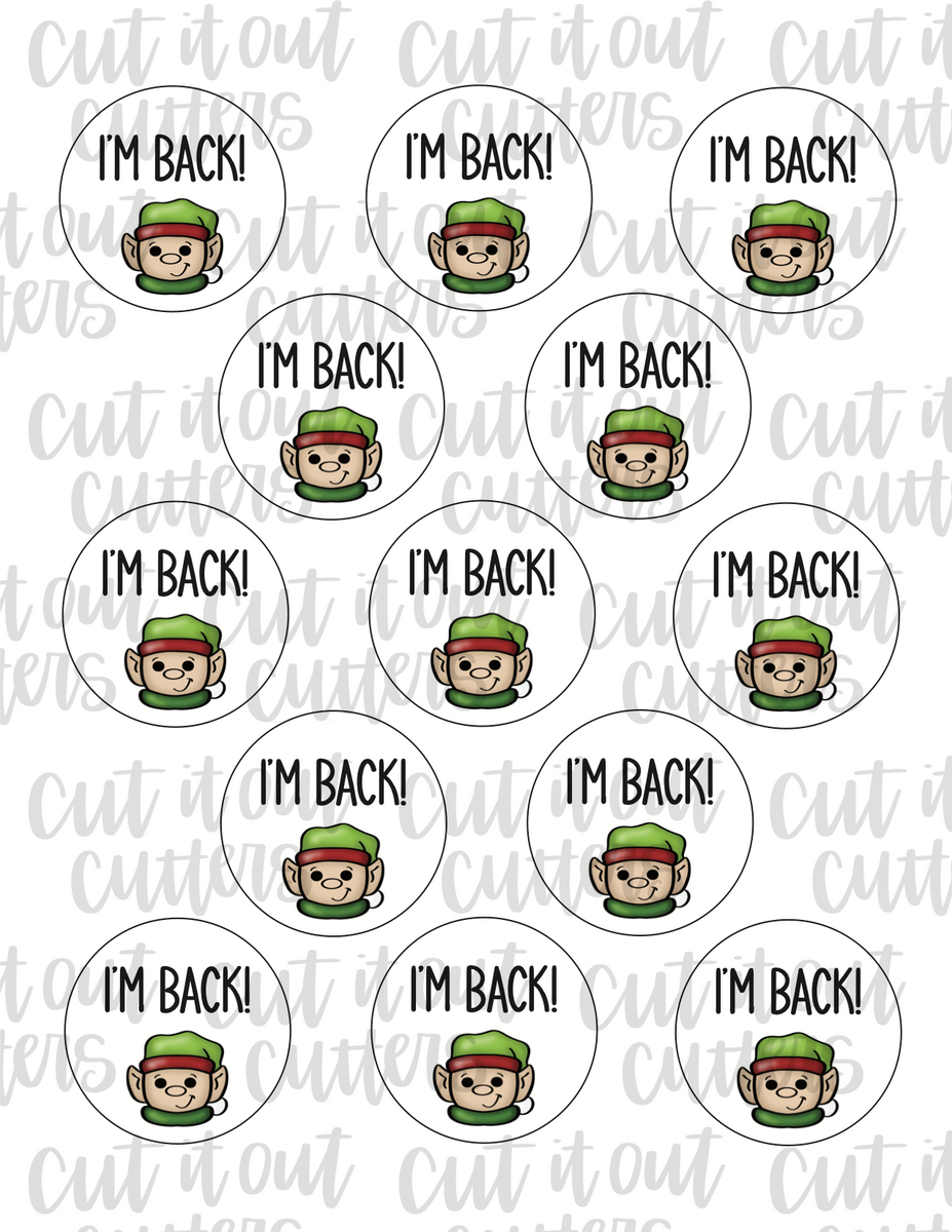 I'm Back! - 2" Circle Tags - Digital Download – Cut It Out Cutters