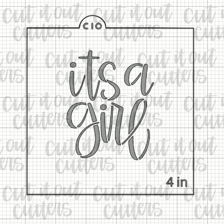 It's a Girl- Script Cookie Stencil – Cut It Out Cutters