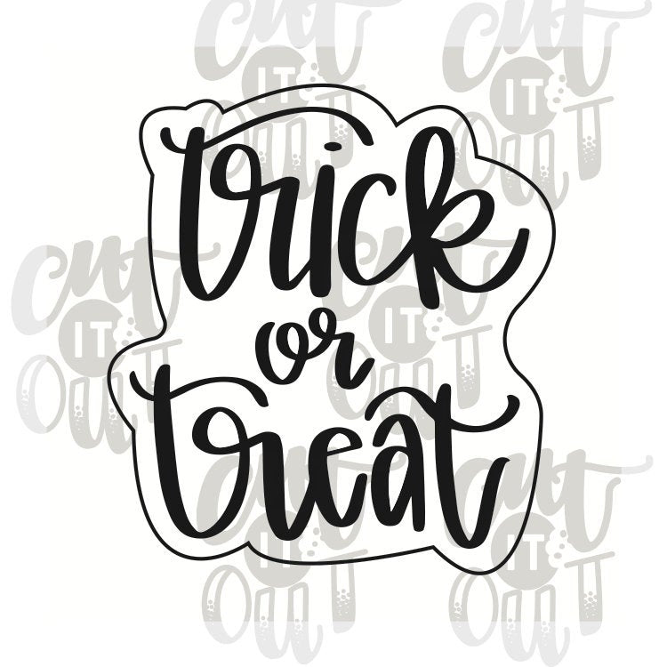 Trick or Treat (Script) Cookie Cutter – Cut It Out Cutters