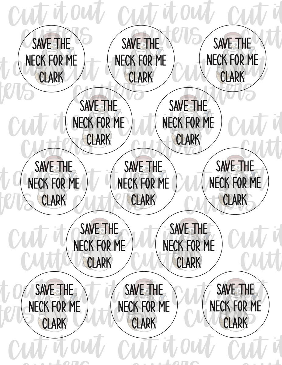 Save The Neck For Me - 2" Circle Tags - Digital Download – Cut It Out ...