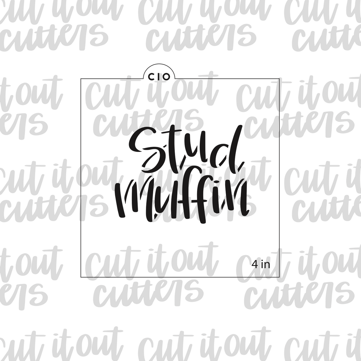 Stud Muffin Cookie Stencil – Cut It Out Cutters
