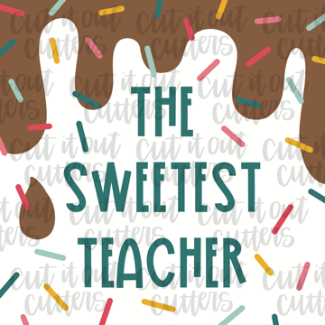 Sweetest Teacher Teal - 2" Square Tags - Digital Download – Cut It Out ...